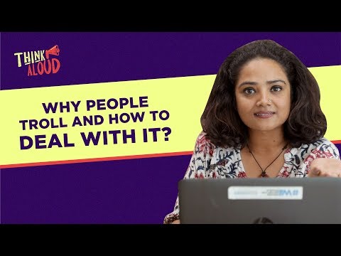 Why people troll and how to deal with it? | Think Aloud | Indiatimes
