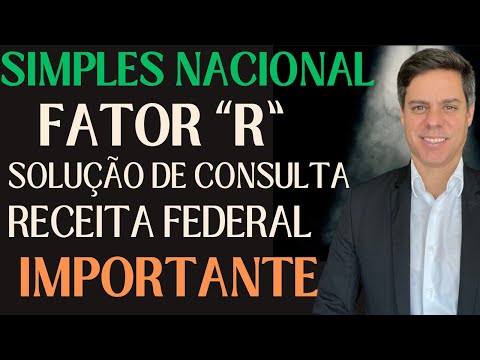 SIMPLES NACIONAL - FACTOR R - FEDERAL REVENUE CONSULTATION SOLUTION