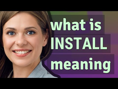 Install | meaning of Install