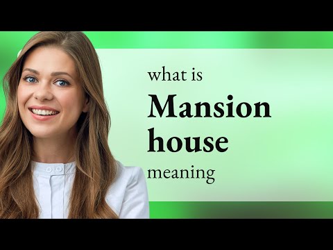 Mansion house | definition of MANSION HOUSE