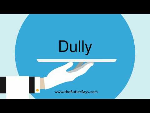 Learn how to say this word: "Dully"