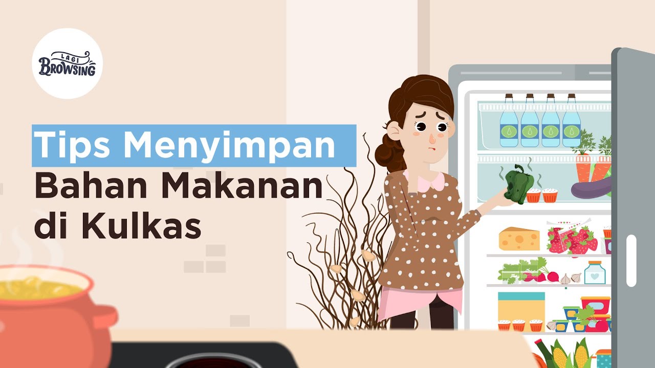 Tips Menyimpan Bahan Makanan di Kulkas