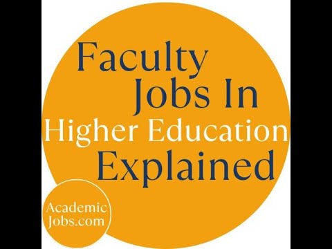 Faculty Jobs in Higher Education Explained