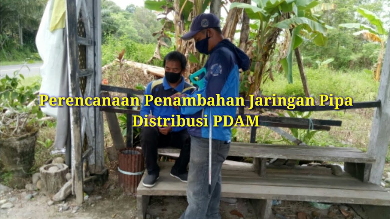 Mengukur Perencanaan Penambahan Jaringan Pipa Distribusi PDAM