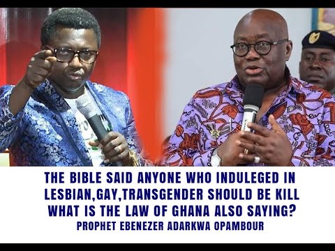 WHAT IS THE CONSTITUTION OF GHANA SAYING ABOUT LESBIAN, GAY, TRANSGENDER - PROPHET A OPAMBOUR