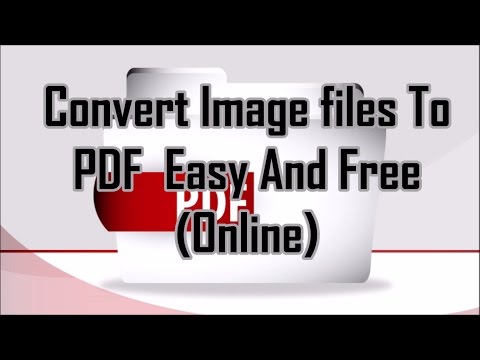 Convert Any Image File (JPEG, PNG, etc.) to PDF for Free Online | Easy Step-by-Step Guide