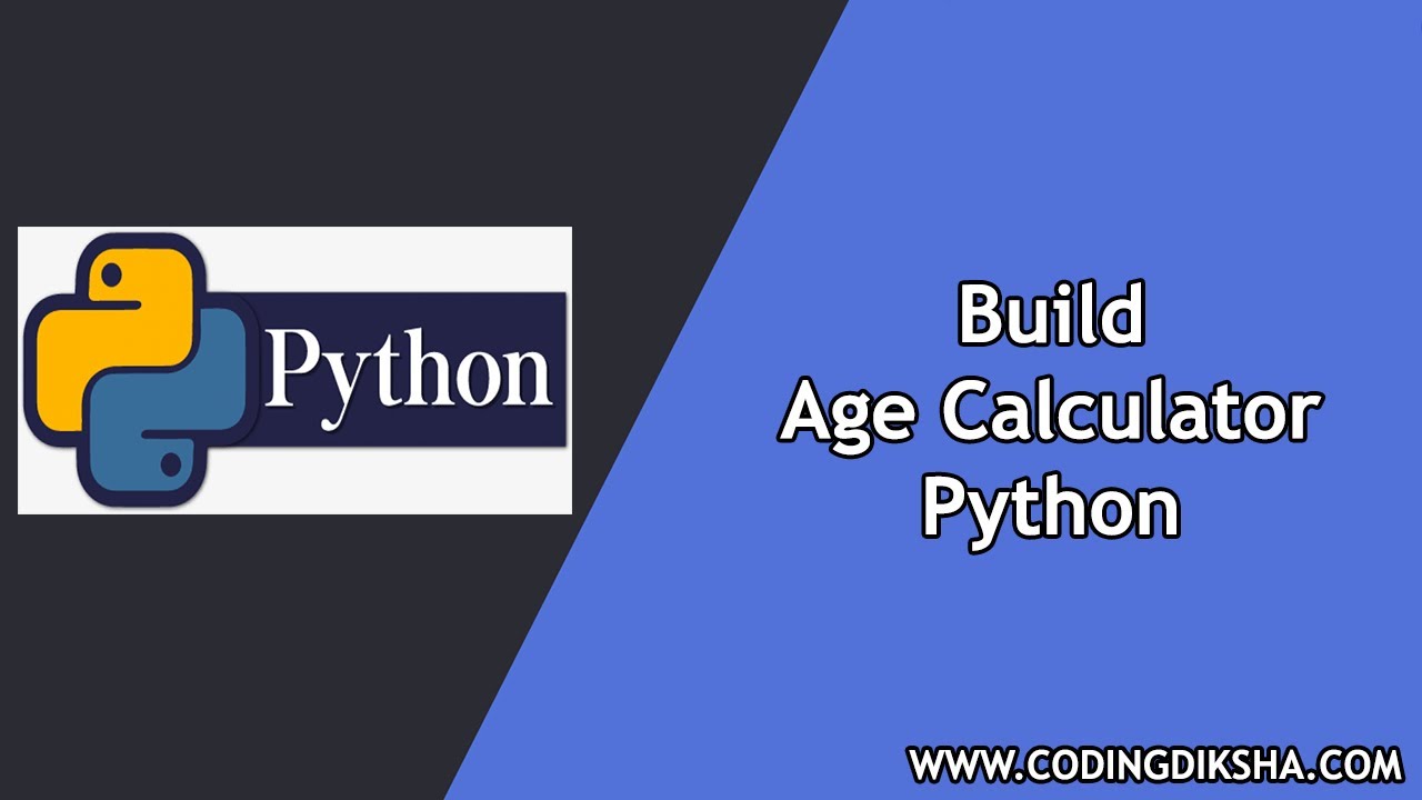 Age Calculator using Python Tkinter Library | Full Source Code