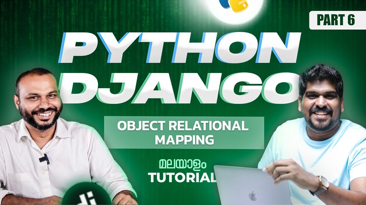 Part 06 - ORM | Python Django Tutorial | Brototype Tutorials Malayalam