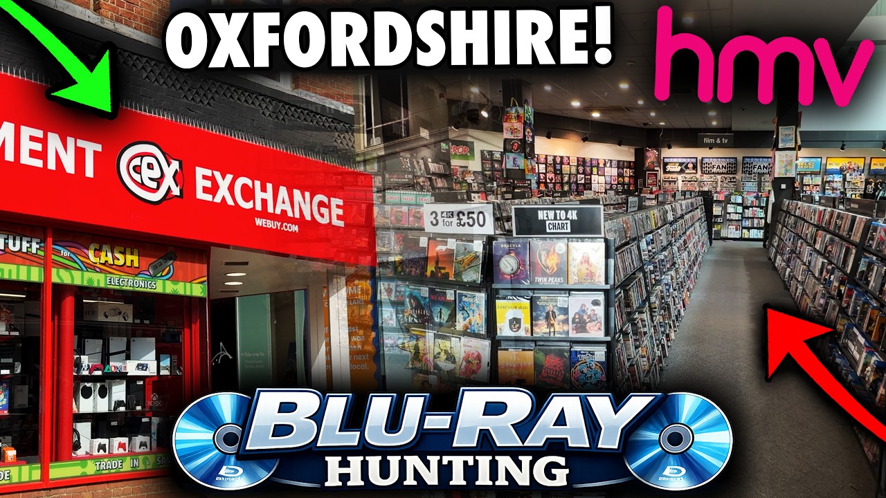 Blu-ray Hunting - CEX & HMV SHOPPING IN OXFORDSHIRE AT SOME DIFFERENT STORES!!