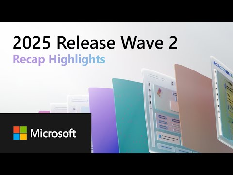 Dynamics 365: Wave 2 2025 Highlights