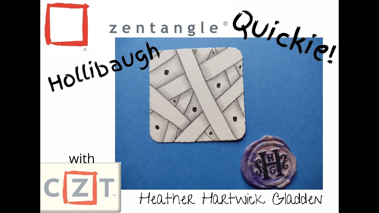 Hollibaugh | Zentangle® Quickie