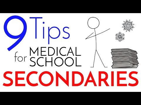 Medical School Secondaries – 9 Tips
