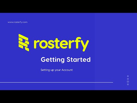 Rosterfy 'Getting Started Guide' - Rapid & Core