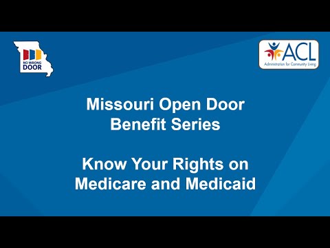 Missouri Open Door Benefit Series: Know Your Rights on Medicaid and Medicare