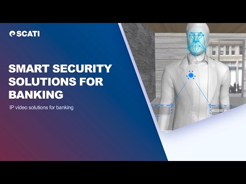 SCATI. IP video solutions for banking. The bank office of the future (English)