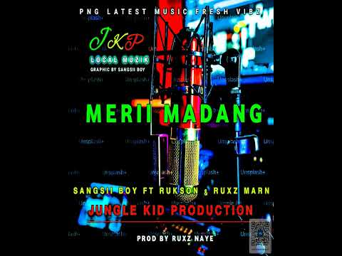 Mery Madang ( Sangsi Bwoy FT Rukson X Rux marn) 2025 PNG music π΅π¬