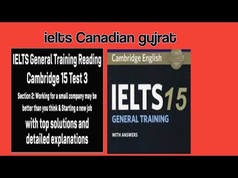 CAMBRIDGE IELTS 15 GENERAL READING SOLVED TEST 2 PART ...ouTube · Ielts Canadian gujrat