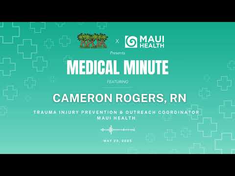 Medical Minute with Cameron Rogers on KPOA 93.5 FM Radio