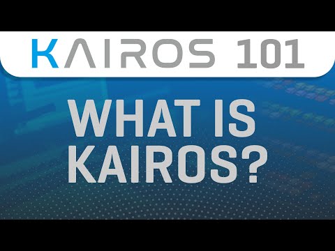 KAIROS 101: What is Kairos?