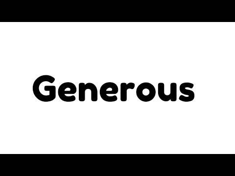 Generous: A Word for Giving More Than Expected