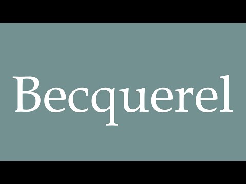 How to Pronounce ''Becquerel'' Correctly in French