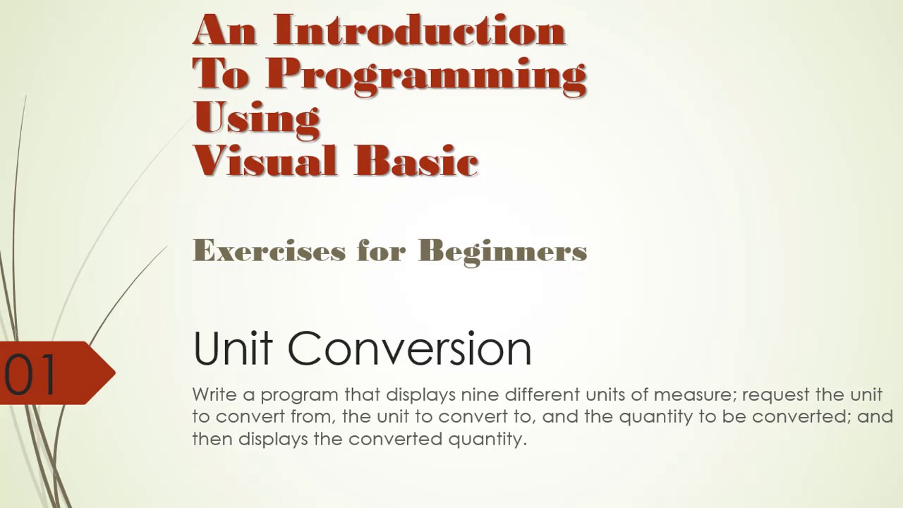 Introduction To Programming Using Visual Basic - Unit Conversion