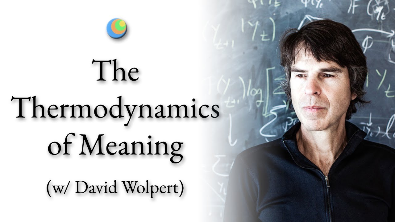 David Wolpert – Metamodern Spirituality | The Thermodynamics of Meaning ...