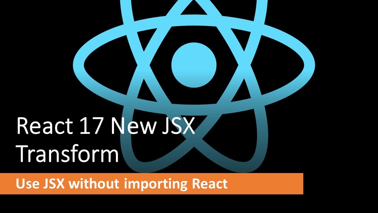 React v17 New JSX Transform