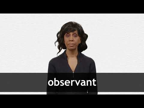 OBSERVANT definition and meaning | Collins English Dictionary