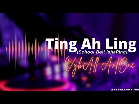 VybAll AntOne - Ting Ah Ling {School Bell IshaRing} (Official Lyric Visual)