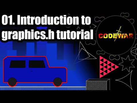 01. Introduction to C/C++ graphics.h tutorial series | CodeWar