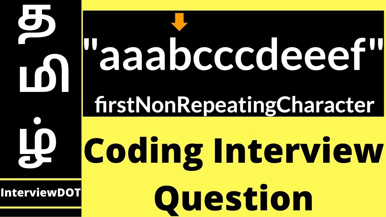 Amazon Coding Interview Question - firstNonRepeatingCharacter | Example Code | InterviewDOT
