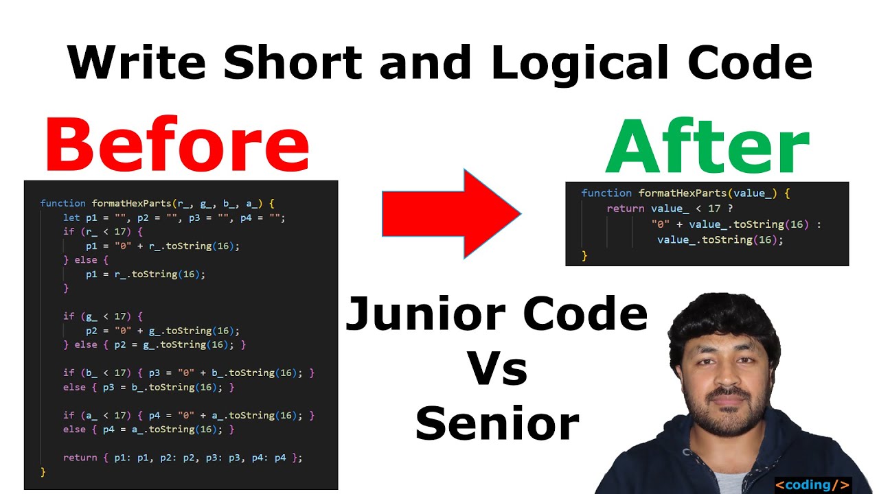 How to Write Clean, Short & Logical Programs / Codes? Improve and Become a Better Programmer
