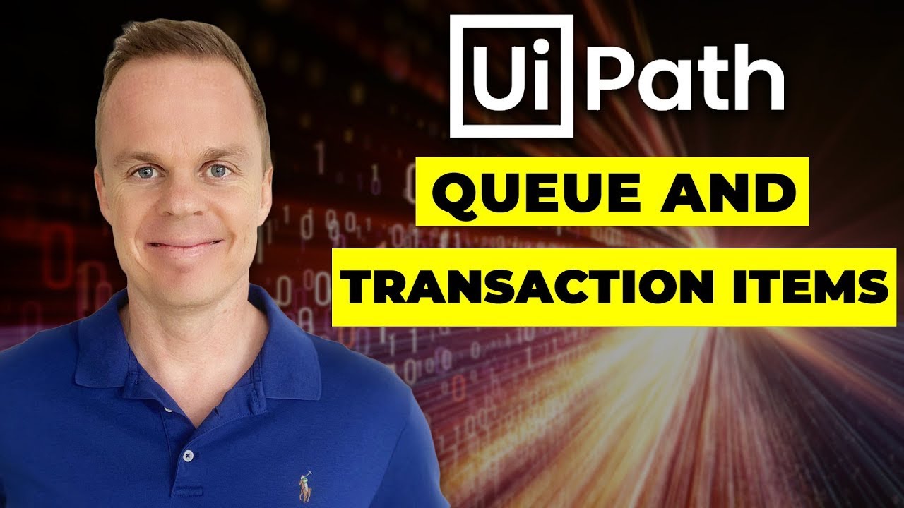 UiPath: How to Add Queue Item and Get Transaction Item