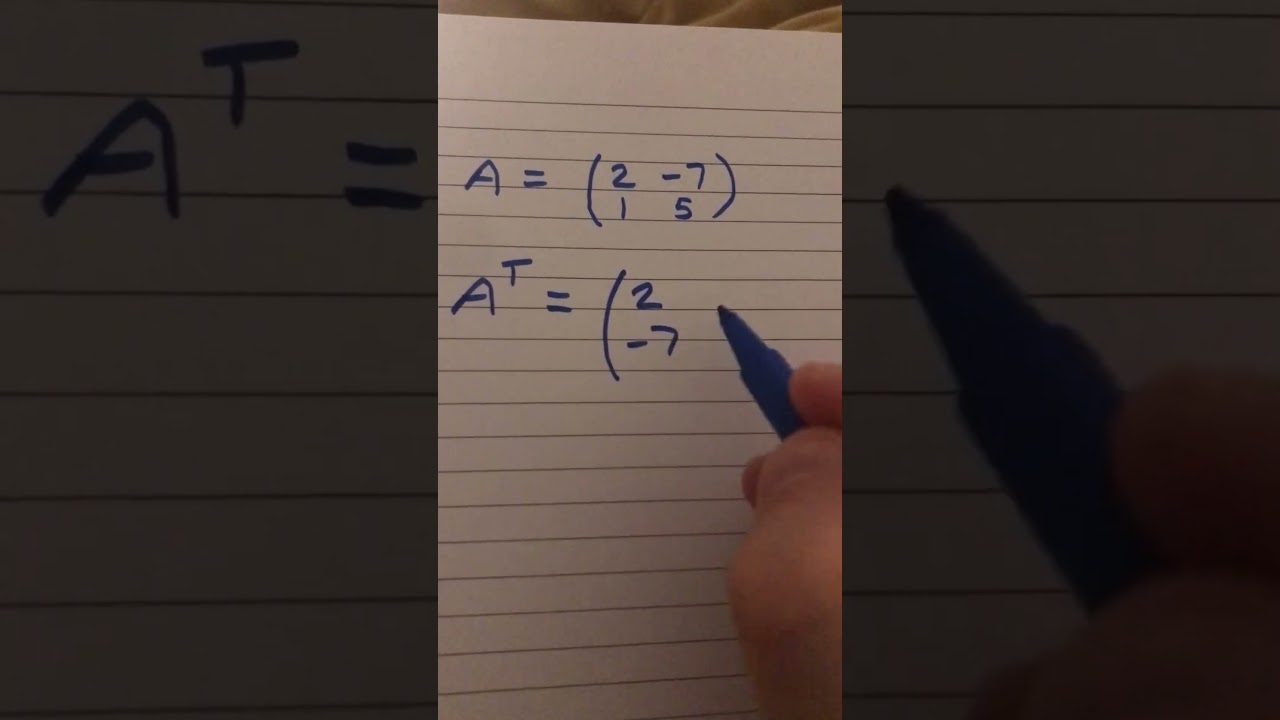 Finding the transpose of a 2x2 matrix #math #linearalgebra #asmr