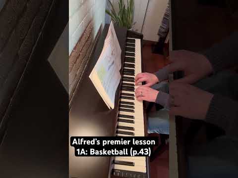 Basketball/ Alfred’s premier piano course 1A/ piano by Borédas Dionys