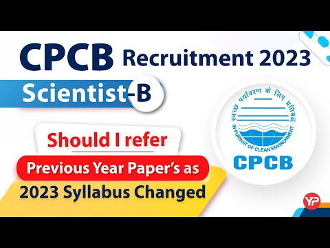 Confusion! Should I refer to previous year papers & syllabus for CPCB 2023 Exam Preparation?