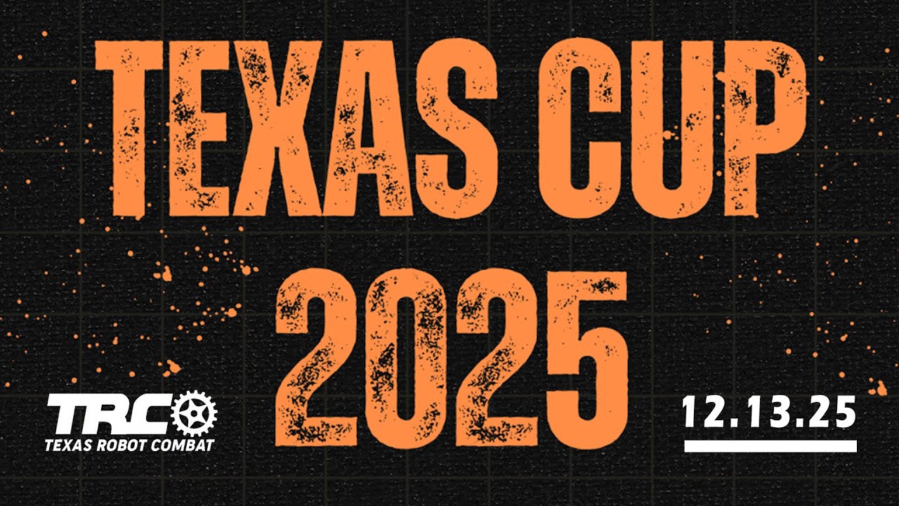 Texas Robot Combat Texas Cup 2025