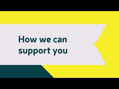 How we can support you