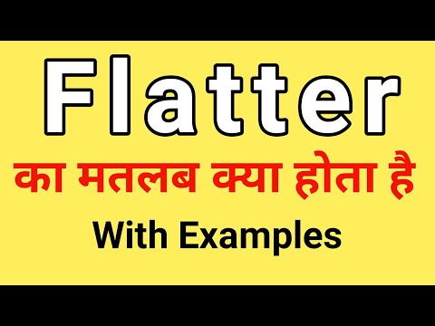 Flatter Meaning in Hindi | Flatter ka Matlab kya hota hai Hindi mai | Daily Use Words