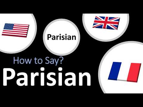 How to Pronounce Parisian? | UK vs USA vs French, Pronunciation Guide