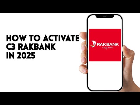 HOW TO ACTIVATE C3 RAKBANK IN 2025