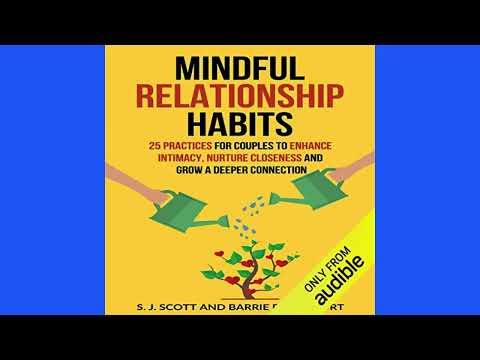 My Honest Review of Mindful Relationship Habits: 25 Practices for Couples to Enhance Closeness