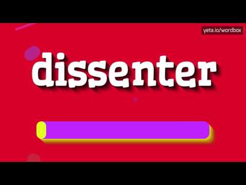 DISSENTER - HOW TO PRONOUNCE IT!?