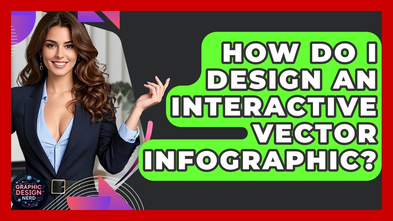 How Do I Design An Interactive Vector Infographic? - Graphic Design Nerd