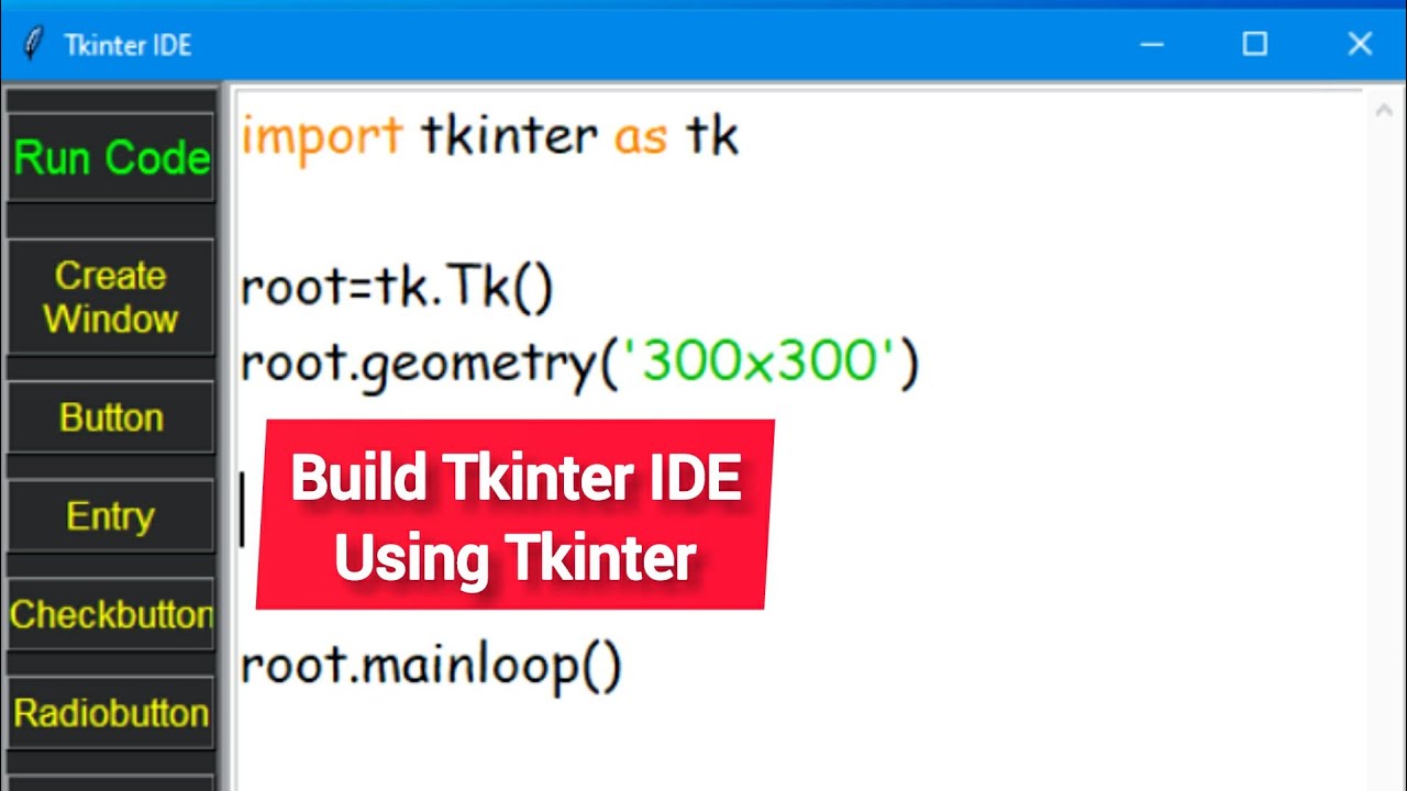 Create IDE Using Python for tkinter | Tkinter