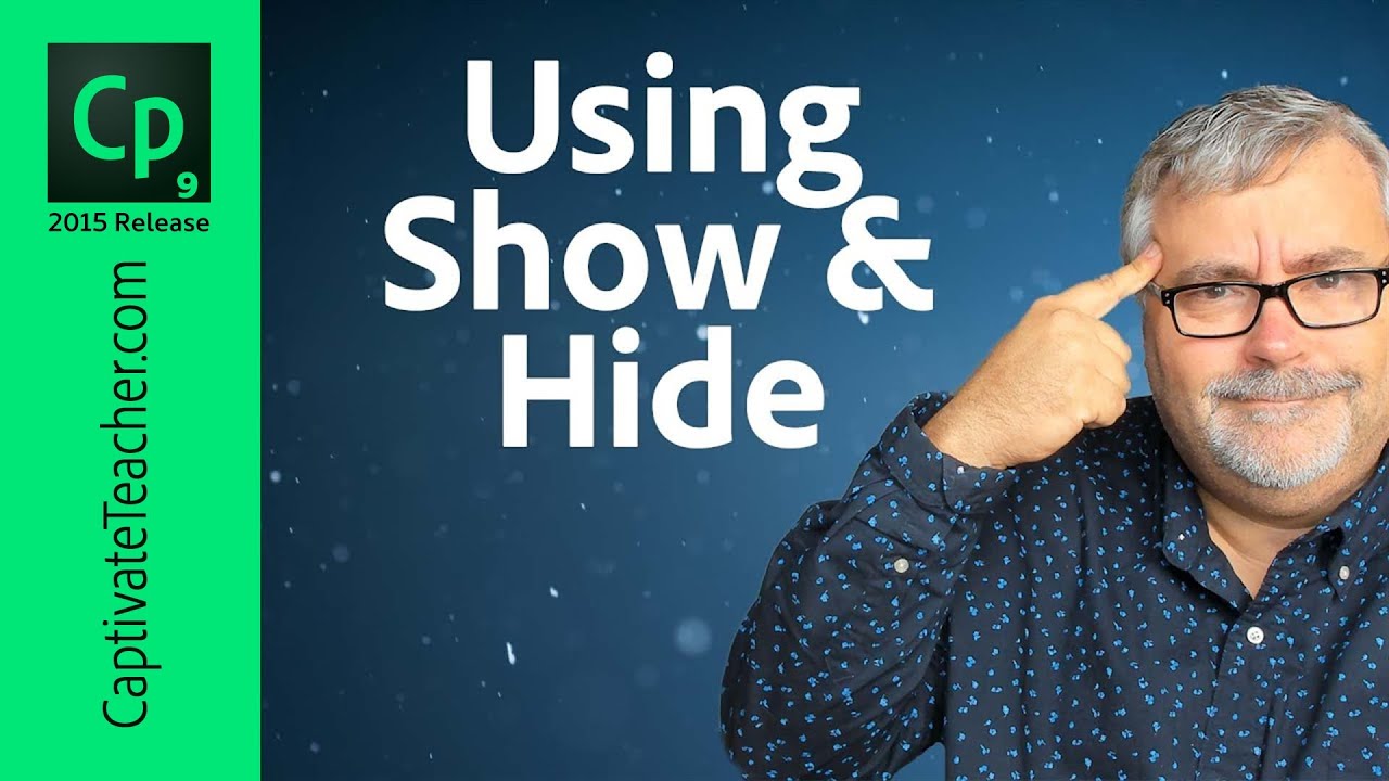 Use a Show / Hide Advanced Actions to Create Multi-state Objects in Adobe Captivate 8