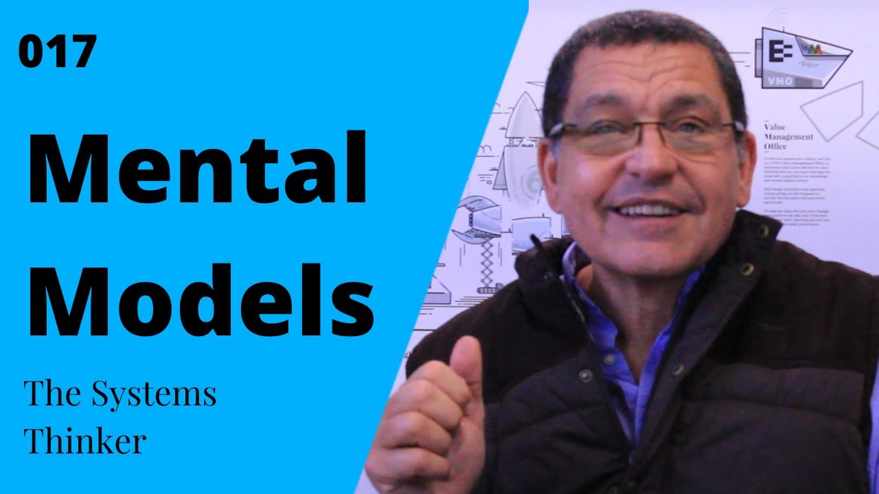 The Systems Thinker: 017 Mental Models