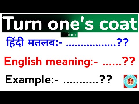 Turn one's coat meaning in hindi | #turnonescoatidiommeaning #turnonescoatmeaninginhindi #ssc_idioms