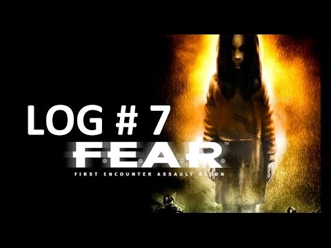 Let's Play F.E.A.R. Log 7 Infiltration Part 1 LZ is Hot